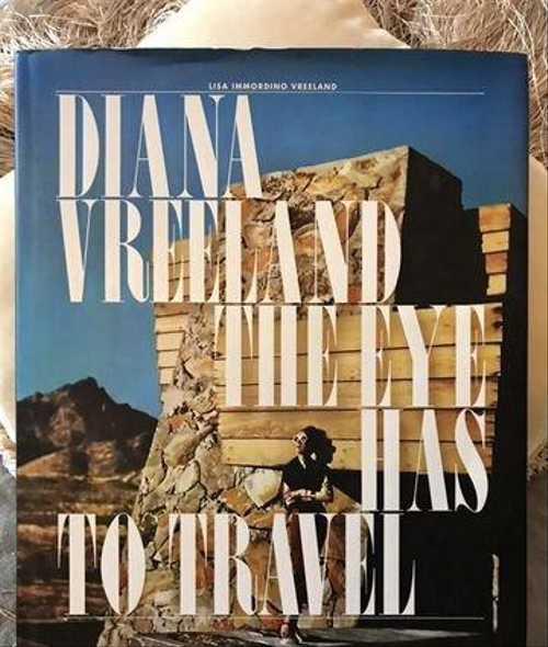 Альбом The eye has to travel Diana Vreeland