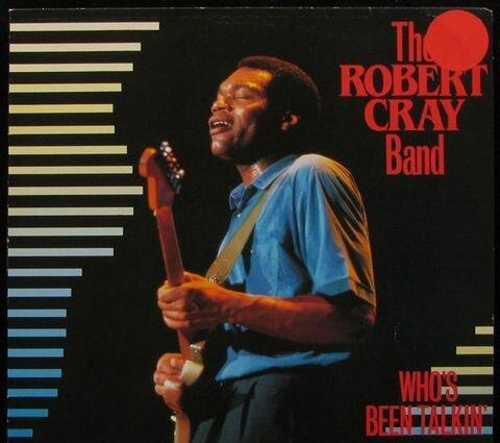 Пластинка Robert Cray Band - Who's Been Talkin' '8