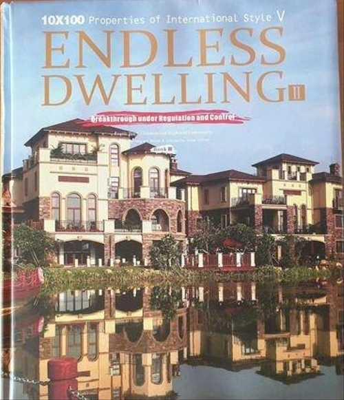 Endless Dwelling