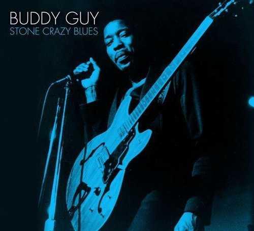 Виниловая пластинка buddy GUY - stone crazy blues