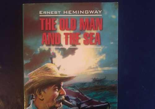 Ernest Hemingway "The old man and the sea"