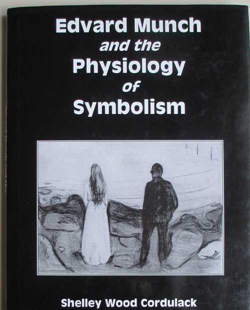 Edvard Munch and the Physiology of Symbolism