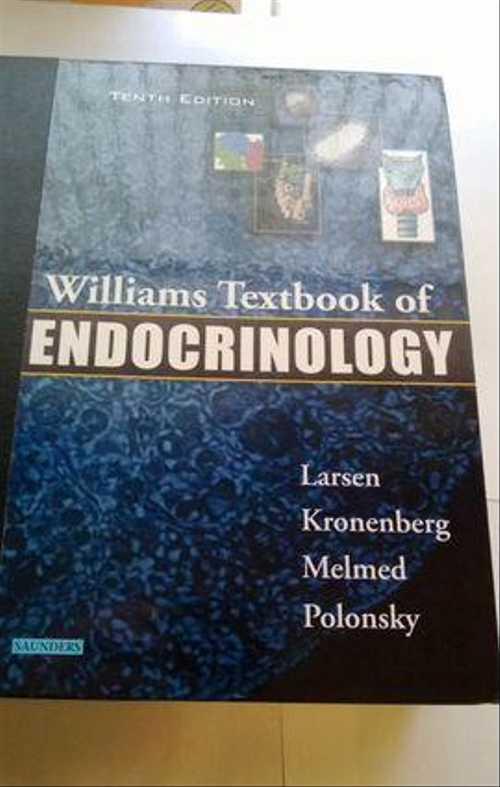 Williams Textbook of Endocrinology, 10/e