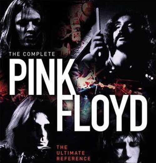 THE complete pink floyd: THE ultimate reference