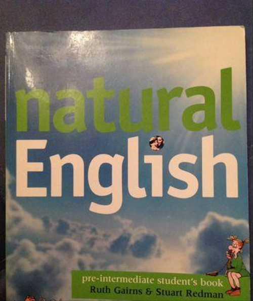 Pre intermediate student s book 4th. Natural English pre-Intermediate.