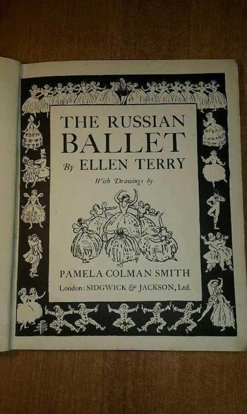 The Russian Ballet by Ellen Terry 1913год