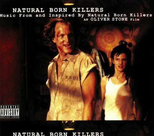 Natural Born Killers - An Oliver Stone Film