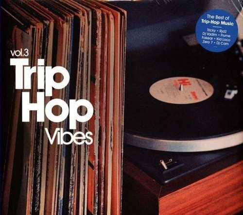 Виниловая пластинка Trip Hop Vibes Volume 3