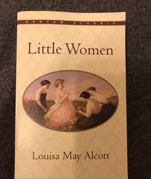 - moscow : менеджер, 2005. Louisa may little women book. маленькие женщины луиза мэй олкотт книга книги луизы мэй олкотт. маленькие женщины обложка книги. луиза мэйл олкотт «маленькие женщины».