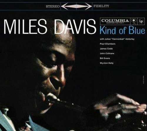 Джаз Sony Miles Davis Kind Of Blue (180 Gram)