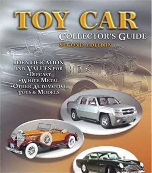 Toy Car Collector's Guide