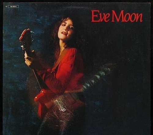 Пластинка Eve Moon - Eve Moon '81