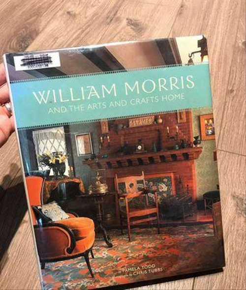 William Morris and the Arts and Crafts (Моррис)