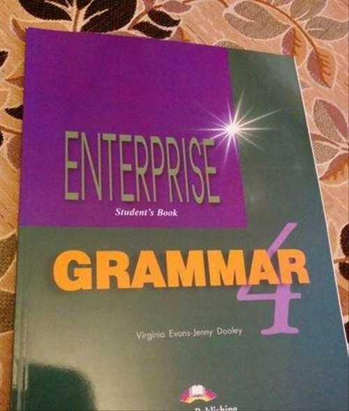 Enterprise grammar books. Enterprise Grammar 4. Enterprise 4 Grammar book. Энтерпрайз учебник по английскому языку. Учебник Enterprise 4 students book.