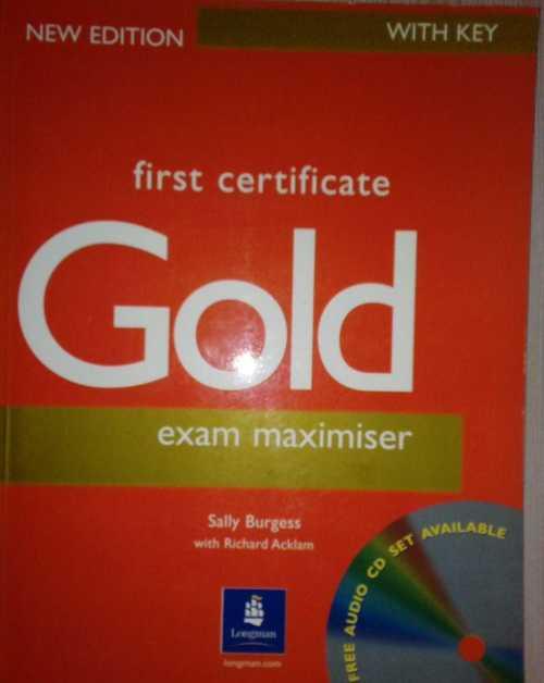 Gold first Exam maximiser. Upper Intermediate учебник. First Certificate in English учебник. Gold first: Exam maximiser with Key.