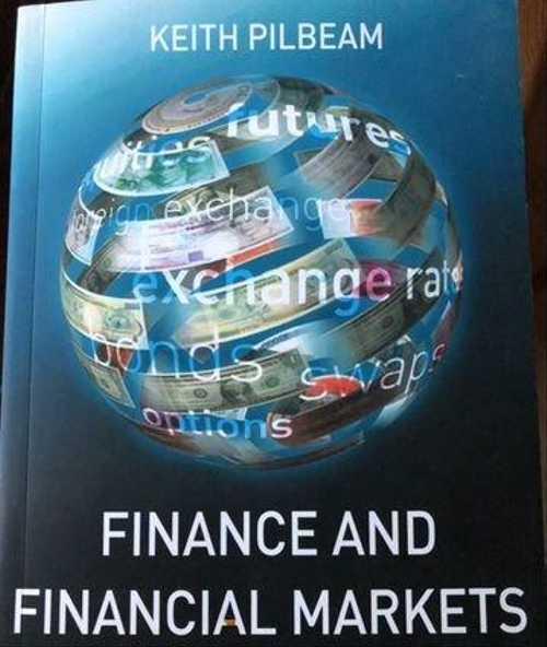 Finance and Financial Markets: Keith Pilbeam