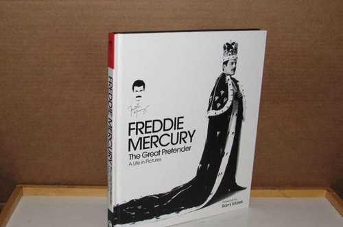 Freddie Mercury. The Great Pretender. A Life in Pi