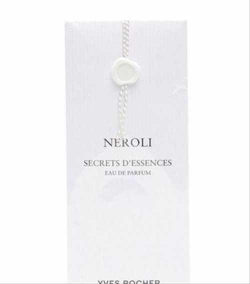 Secret d'Essences Neroli Yves Rocher