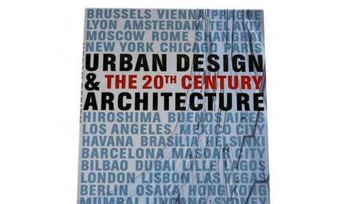 Urban Design & Architecture the 20th century