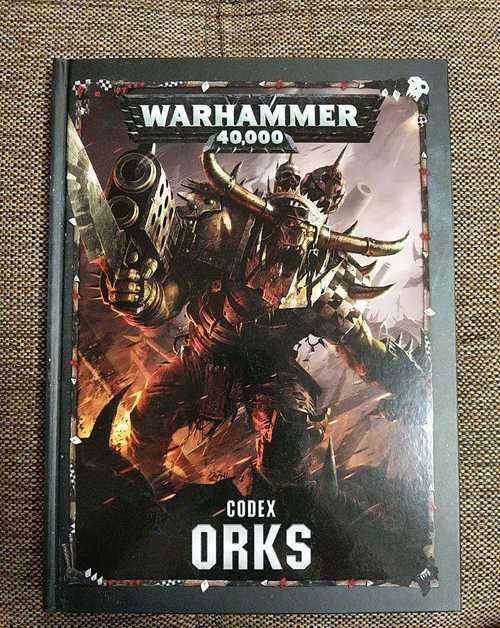 Codex Orks (8th edition) - кодекс орков wh40k