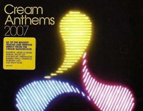 Cream Anthems 2007