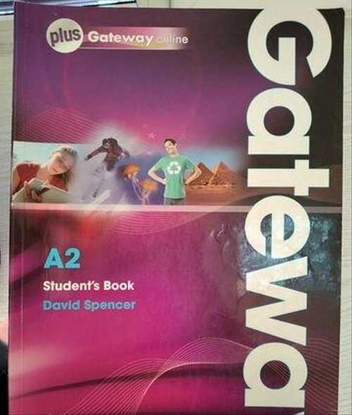 Учебник student s book ответы. Учебник Gateway a2. Учебник по английскому языку Gateway a2. Gateways 2 student's book. Gateway a2 рабочая тетрадь.