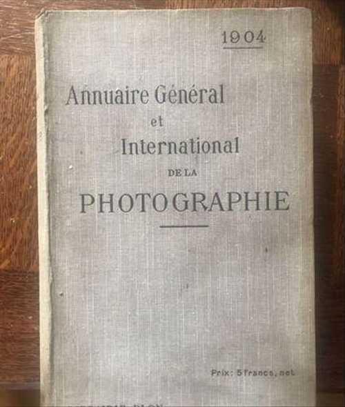 Annuaire. de la photograph 1904 Plon