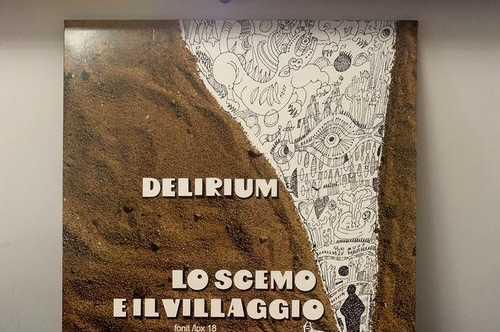 Delirium/ Lo Scemo E Il Vilaggio 1972 LP Italy