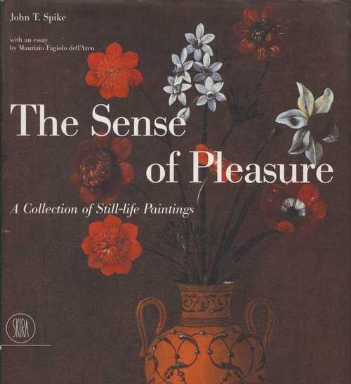 The Sense of Pleasure. Коллекция Натюрмортов