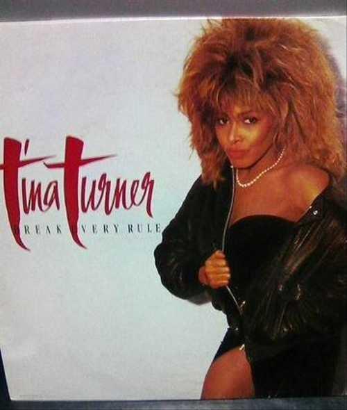 Виниловая пластинка Tina Turner "Break every Rule"