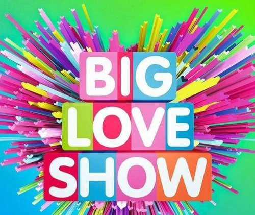 Билеты на концерт Big love show