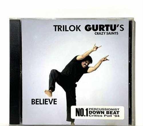 CD диск Trilok Gurtu's "Believe"