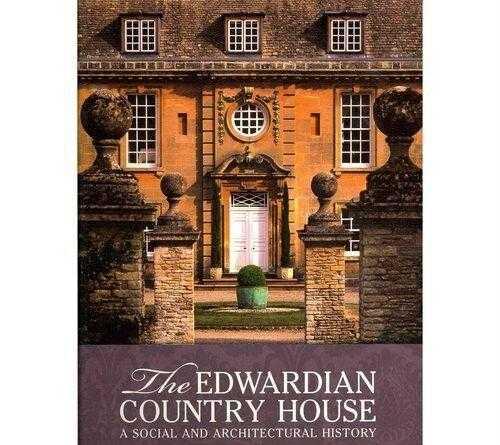 The Edwardian Country House