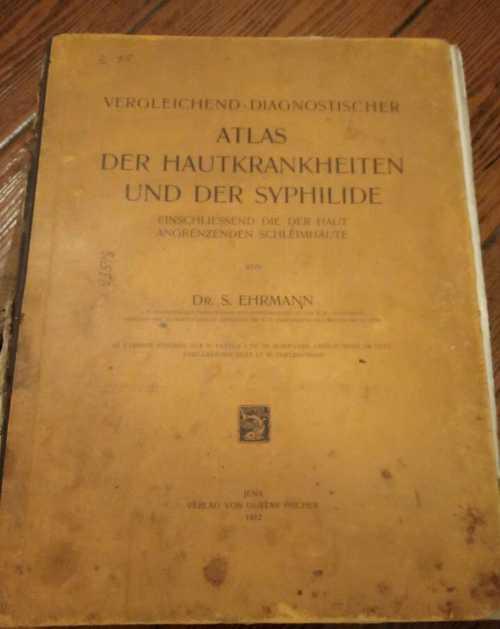 Atlas der Hautkrankheiten dr.Ehrmann