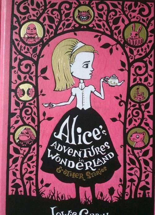 Lewis Carroll "Alice's adventures in Wonderland"