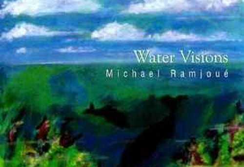 CD Michael Ramjoue - Water Visions