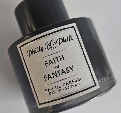 Philly&Phill Faith For Fantasy распив оригинал