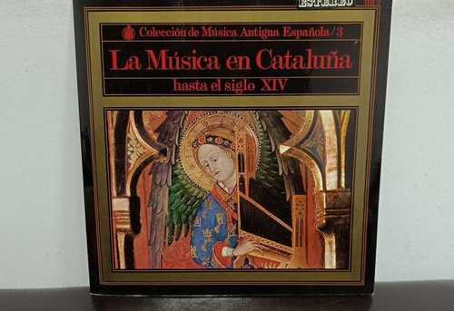 La Musica En Cataluna Hasta El Siglo XIV винил