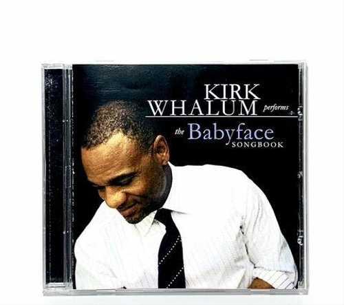 CD диск Kirk Whalum "The Babyface Songbook"