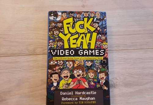 Книга Fuck Yeah, Video Games