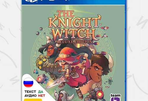 Игра The Knight Witch - Deluxe Edition (PS4, русск
