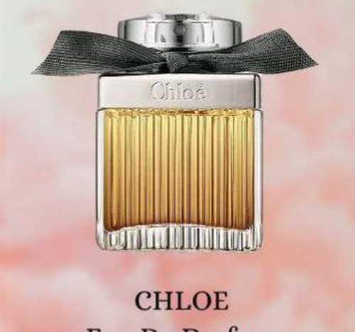 Духи. Chloe - Eau de Parfum