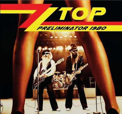 Виниловая пластинка ZZ TOP - preliminator 1980 (LP)