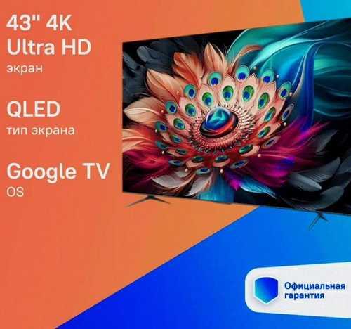 Телевизор TCL 43" 43C655 qled 4K Google TV