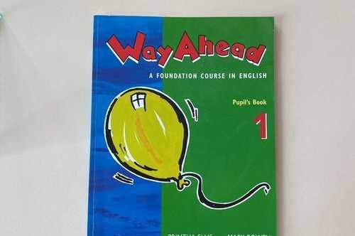 Учебник английского языка way ahead 1