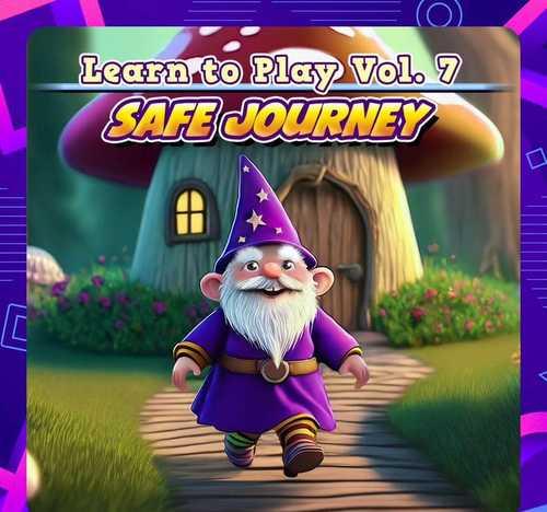 Learn to Play Vol. 7 - Safe Journey ps4 и ps5