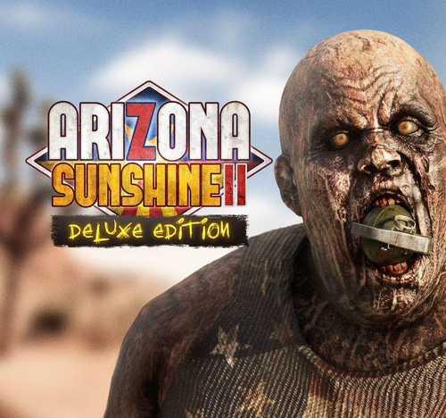 Arizona Sunshine 2 Deluxe Edition PS5