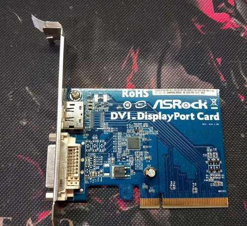 Контроллер PCI-E DVI DisplayPort Card (ASRock)