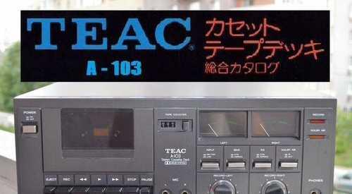 Teac A-103 made in Japan