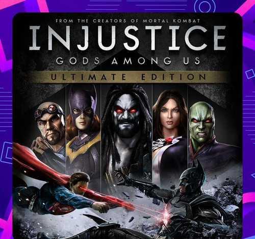 Injustice: Gods Among Us Ultimate Editio ps4 и ps5